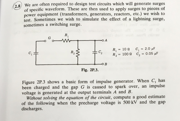 Solved Figure 2P.3 shows a basic form of impulse generator. | Chegg.com