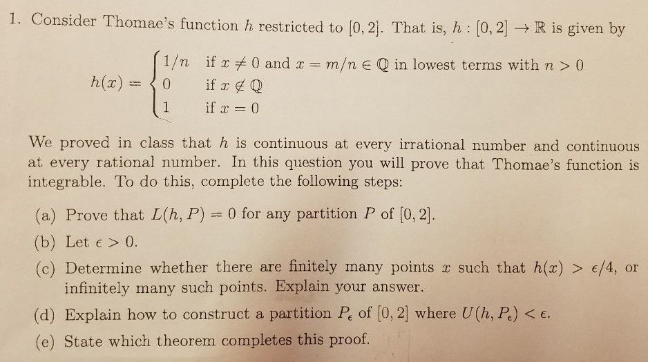 Solved 1. Consider Thomae's function h restricted to [0,2]. | Chegg.com