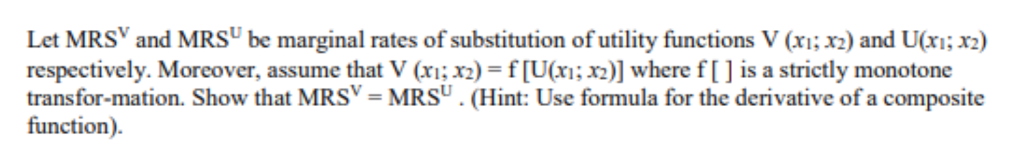 Solved Let MRSV and MRS be marginal rates of substitution of | Chegg.com