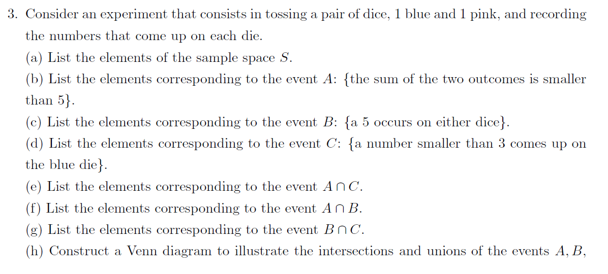 Solved Consider an experiment that consists in tossing a | Chegg.com