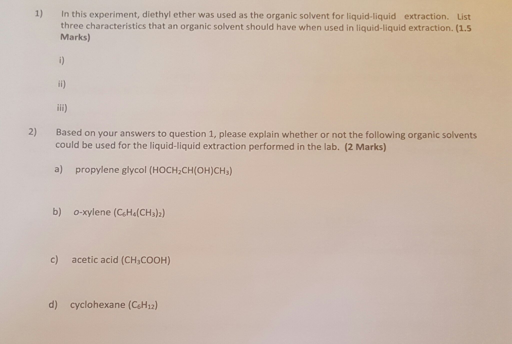 In this experiment, diethyl ether was used as the | Chegg.com