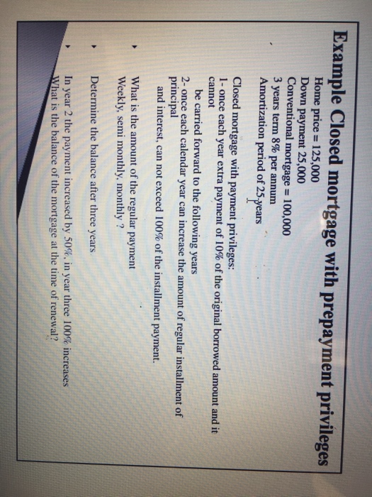 Example Closed mortgage with prepayment privileges | Chegg.com