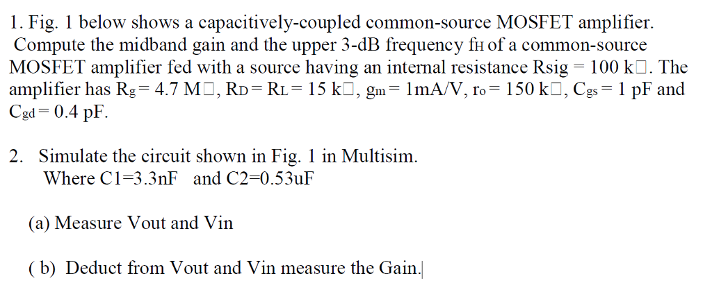 Solved VDD C1 Rsig Vsig Rg Cs Vss Fig. 1. | Chegg.com