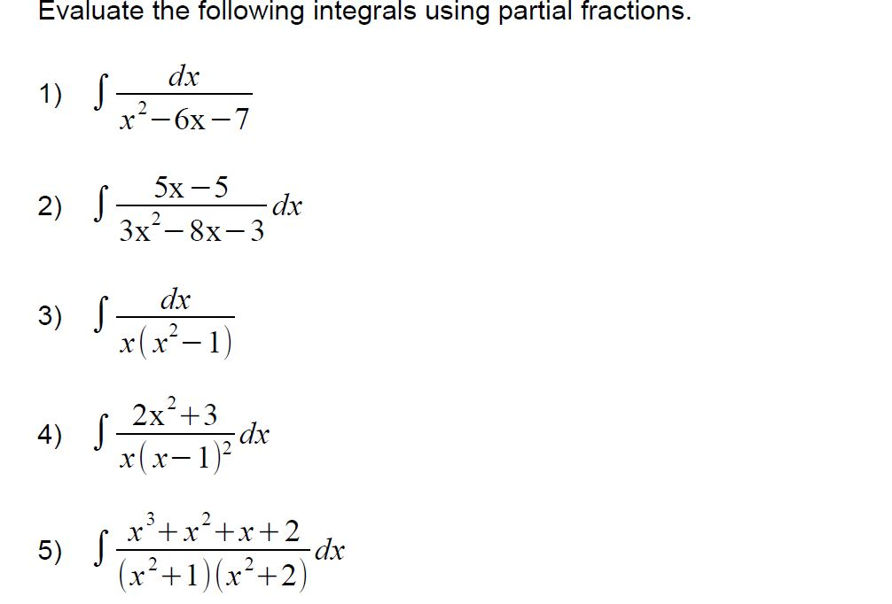 Solved Evaluate the following integrals using partial | Chegg.com