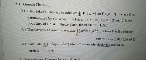 Solved Green's Theorem Use Stokes's Theorem to calculate F | Chegg.com