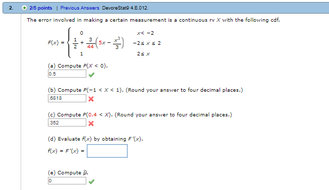 Solved 2. 2/5 points | Previous Answers DevoreStat9 4.E.012. | Chegg.com Solved 2. 2/5 points | Previous Answers DevoreStat9 4.E.012. | Chegg.com