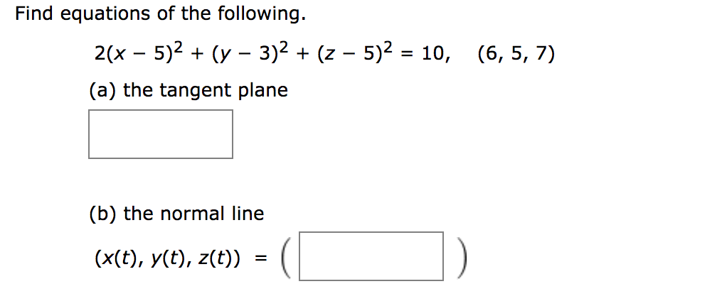 Solved Find equations of the following 2(x-5)2 + (y-3)2 + | Chegg.com