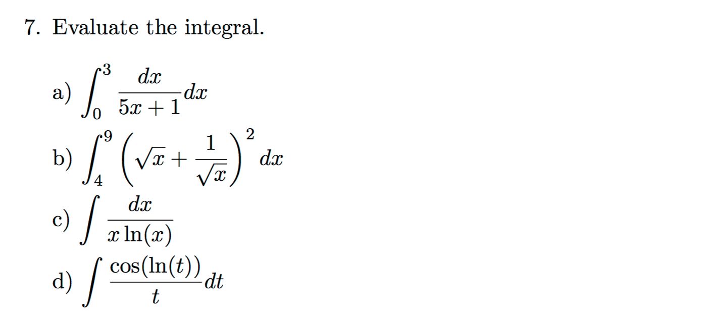 Solved Evaluate the integral. Sigma_0^3 dx/5x+1 dx | Chegg.com