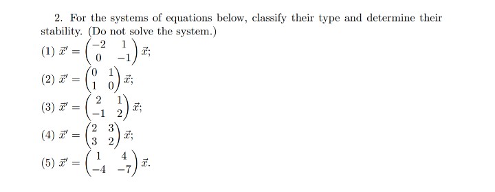 Solved For the systems of equations below, classify their | Chegg.com