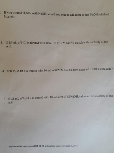 Solved If you titrated H2SOs with NaOH, would you need to | Chegg.com