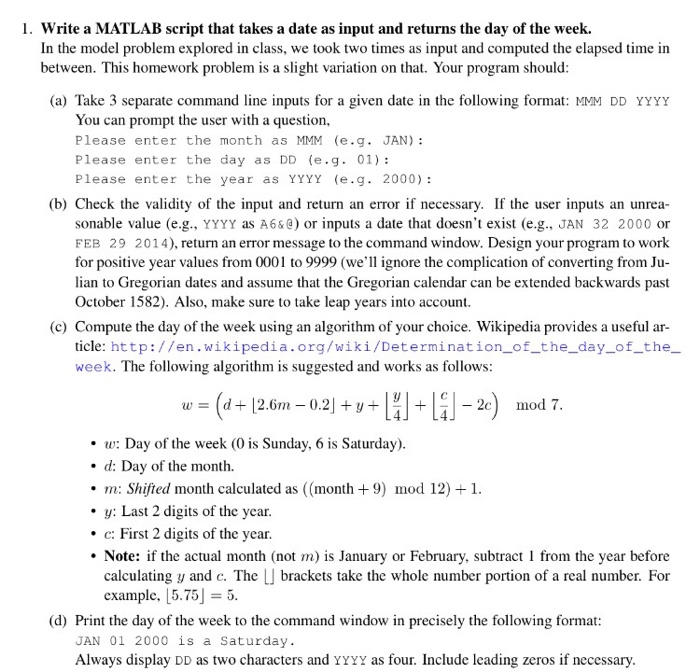 Solved MATLAB: Write a MATLAB script that takes a date as | Chegg.com