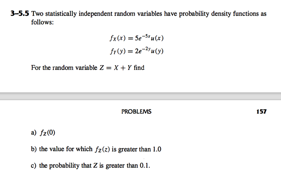 Solved Two statistically independent random variables have | Chegg.com
