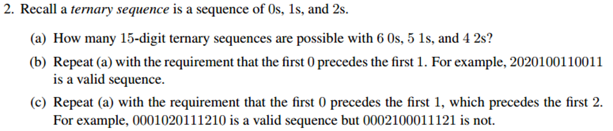 Solved I'm pretty sure I got part a down, the total number | Chegg.com