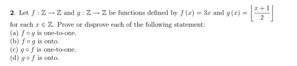 Solved r +1 2. Let f:Z- Z and g:Z- Z be functions defined by | Chegg.com