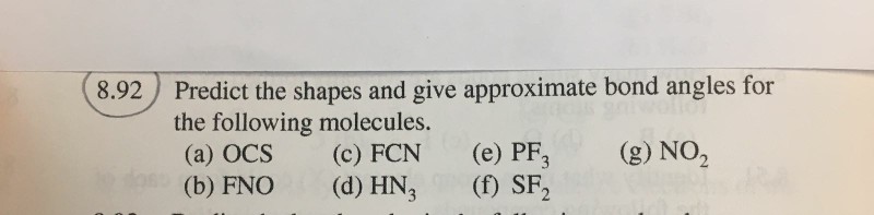 Solved 8.92) Predict the shapes and give approximate bond | Chegg.com