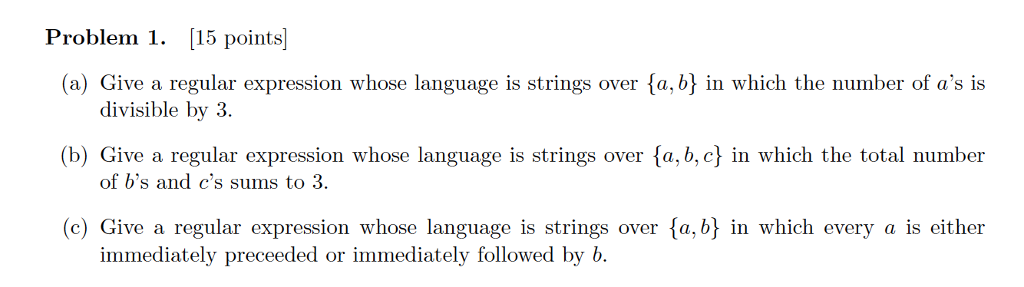 Solved Problem 1. [15 points (a) Give a regular expression | Chegg.com