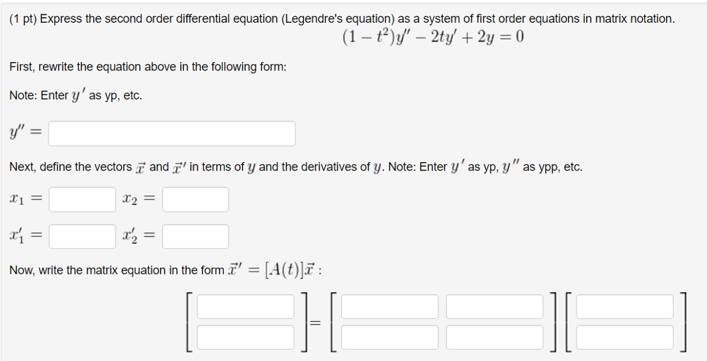 Solved (1 pt) Express the second order differential equation | Chegg.com