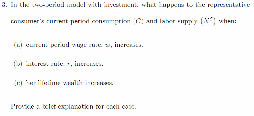 Solved 3. In the two-period model with investment, what | Chegg.com