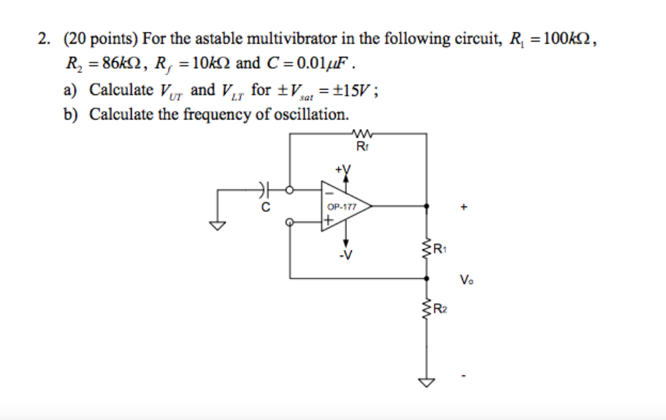 Solved For the astable multivibrator in the following | Chegg.com