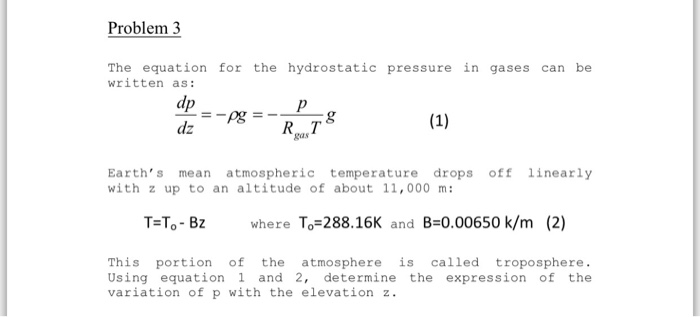Solved The equation for the hydrostatic pressure in gases | Chegg.com