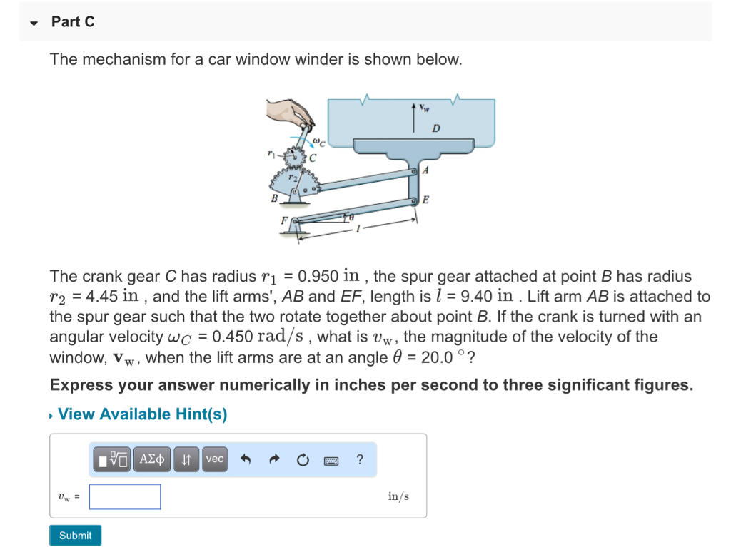 Solved Part C The mechanism for a car window winder is shown | Chegg.com