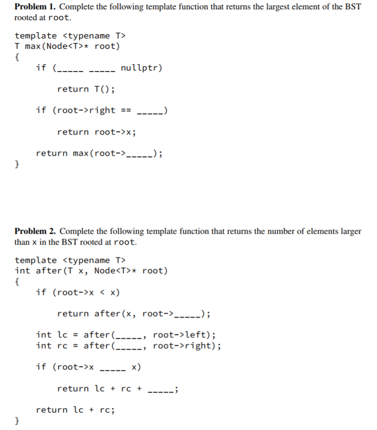 Solved Problem 1. Complete the following template function | Chegg.com