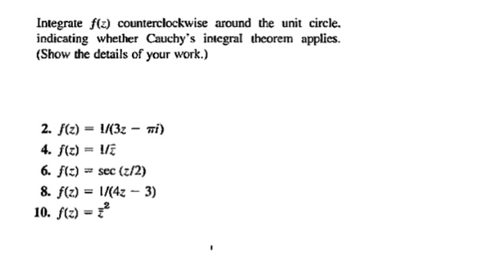 Solved Integrate f (z) counterclockwise around the unit | Chegg.com