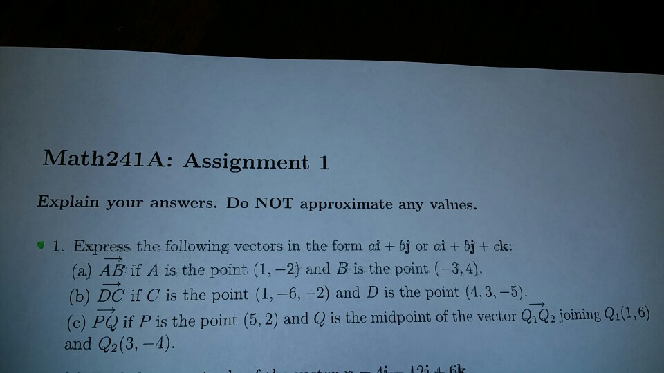 Solved Express the following vectors in the form ai + bj or | Chegg.com
