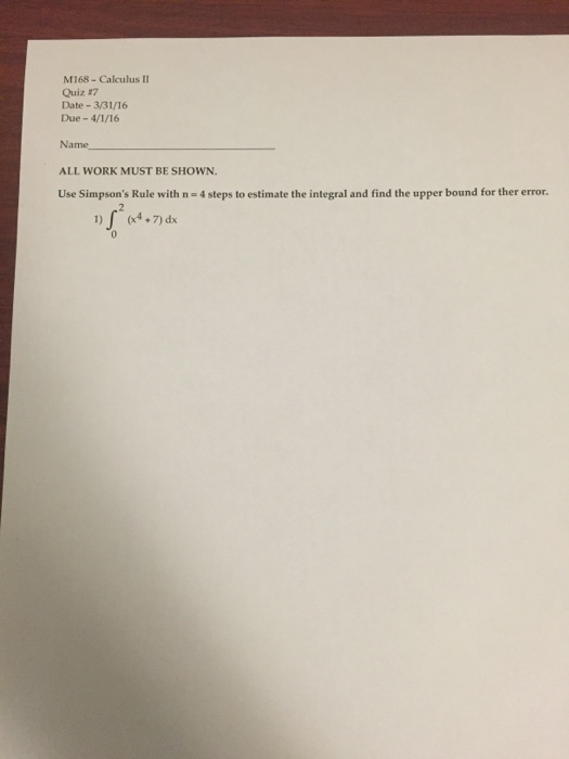 Solved use Simpson' s Rule with n = 4 strps of estimate the | Chegg.com