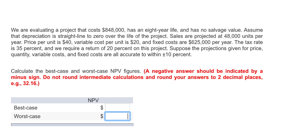 Solved We are evaluating a project that costs $848,000, has | Chegg.com