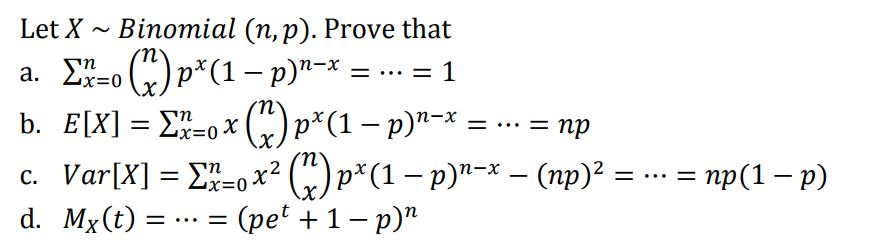 Solved Let X~ Binomial (n, p). Prove that x=0 | Chegg.com