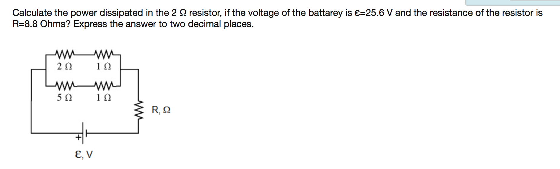 Solved Calculate The Power Dissipated In The 2 Resistor