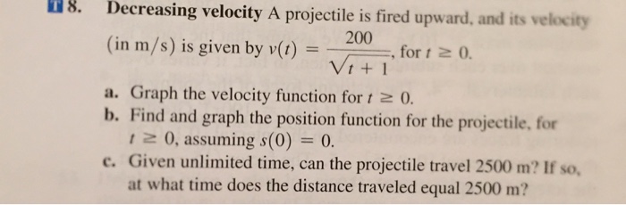 Solved A projectile is fired upward, and its velocity (in | Chegg.com