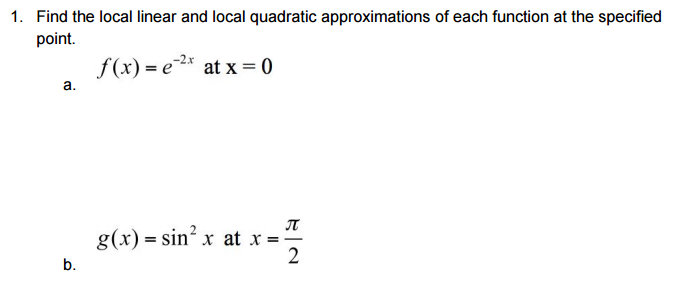 Solved Find the local linear and local quadratic | Chegg.com