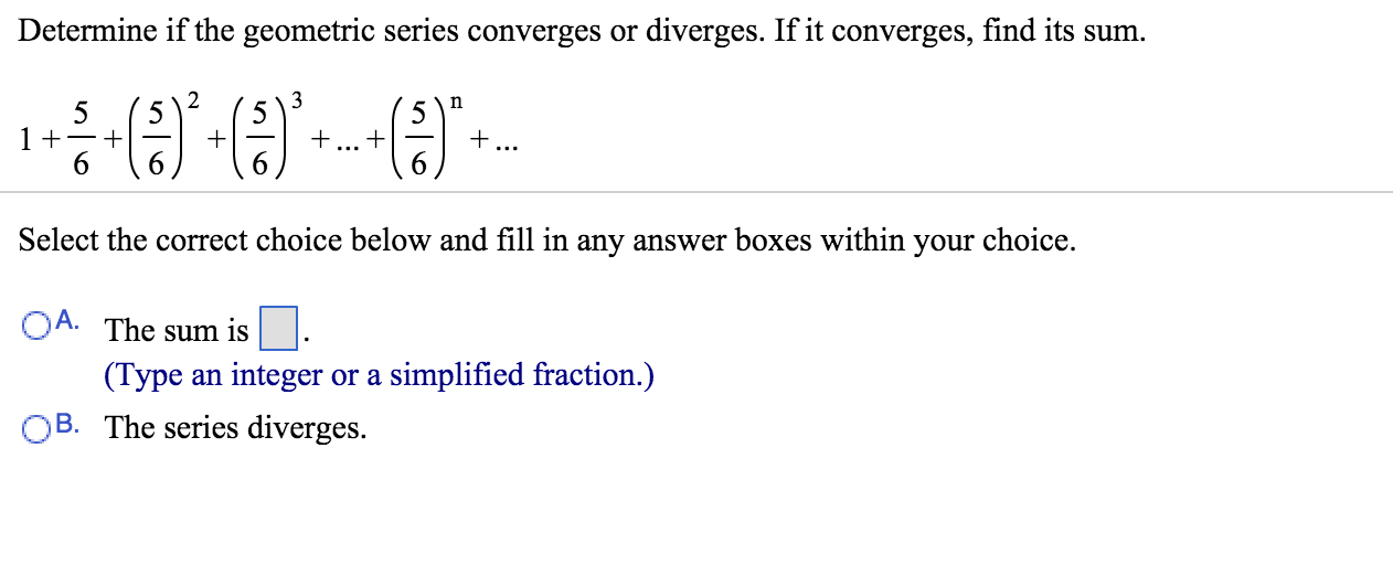 Solved Determine if the geometric series converges or | Chegg.com
