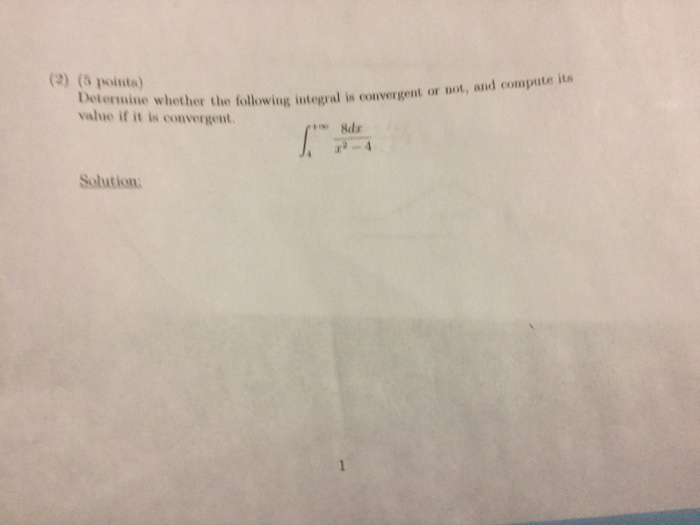 Solved Determine whether the following integral is | Chegg.com