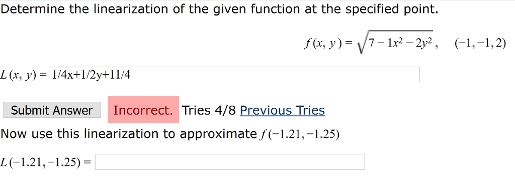 Solved Determine The Linearization Of The Given Function At