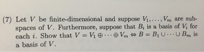 Solved Let V be finite-dimensional and suppose V_1,..,V_m | Chegg.com