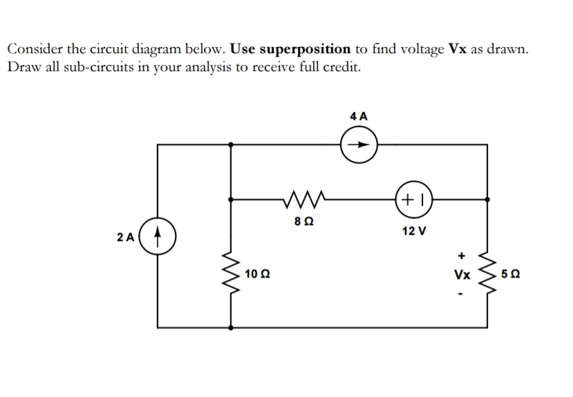Solved Consider the circuit diagram below. Use superposition | Chegg.com