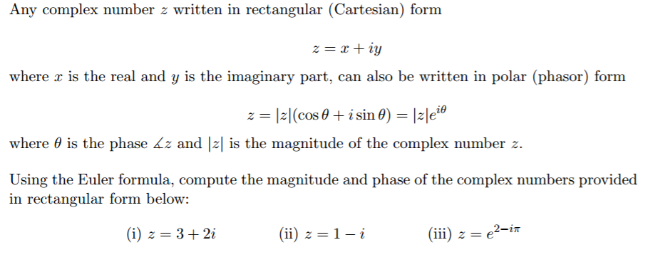 Solved Any complex number 2 written in rectangular | Chegg.com
