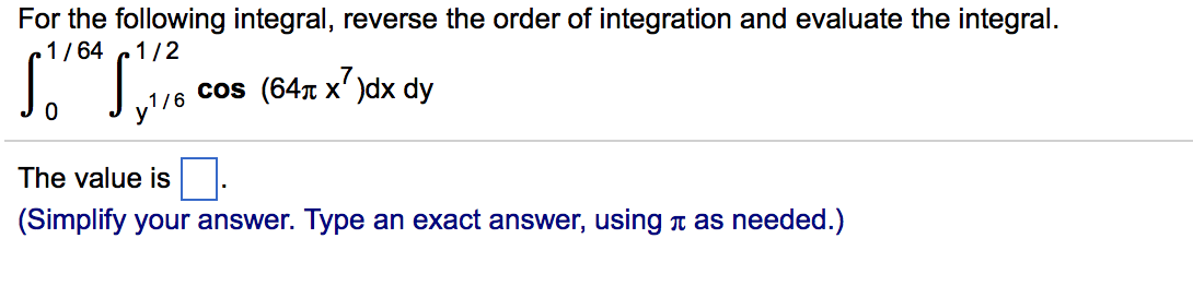 Solved For the following integral, reverse the order of | Chegg.com