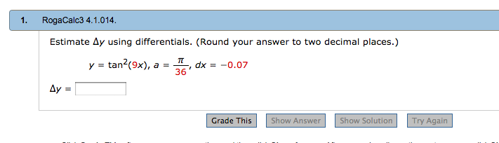 Solved Estimate delta y using differentials. Y = tan^2(9x), | Chegg.com