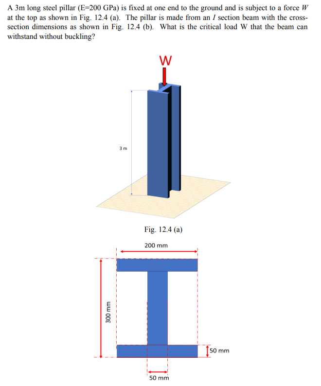 Solved A 3m long steel pillar (E-200 GPa) is fixed at one | Chegg.com