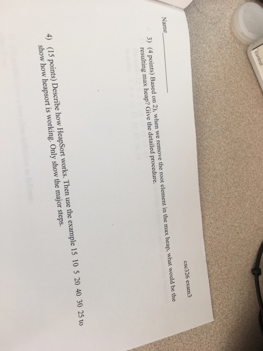 Solved When We Remove The Root Element In The Max Heap What 3877