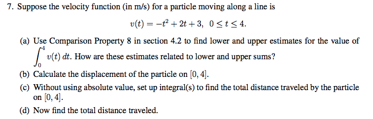 Solved 7. Suppose the velocity function (in m/s) for a | Chegg.com