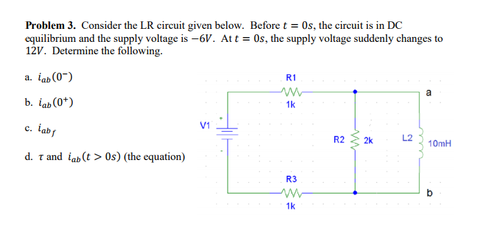 Solved Consider the LR circuit given below. Before t = 0s, | Chegg.com