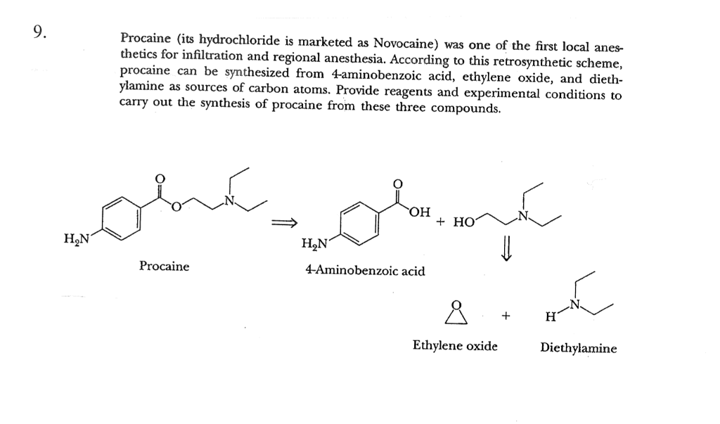 Solved 9. Proc aine (its hydrochloride is marketed as | Chegg.com