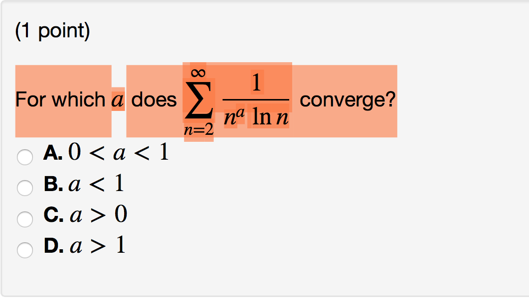Solved For which a does 1/n^a 1n n converge? A. 0