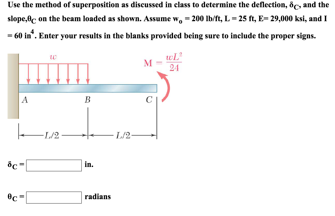 Solved to determine the deflection, 6c, and the Use the | Chegg.com