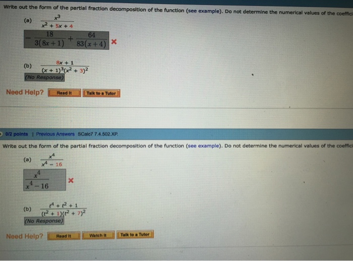 Solved Write Out The Form Of The Partial Fraction